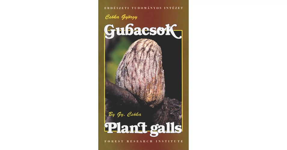 Gubacsok / Plant galls - Felsőoktatási tankönyvek